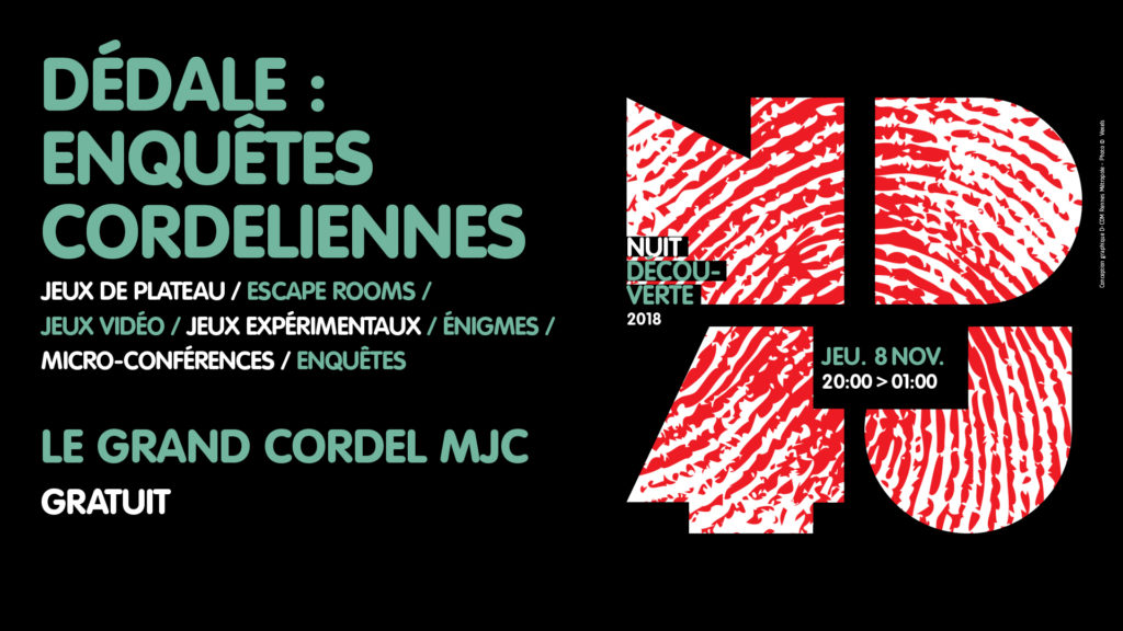 ND4J jeux : Dédale "Enquêtes cordéliennes" / jeu. 8 nov. de 20h à 1h ...